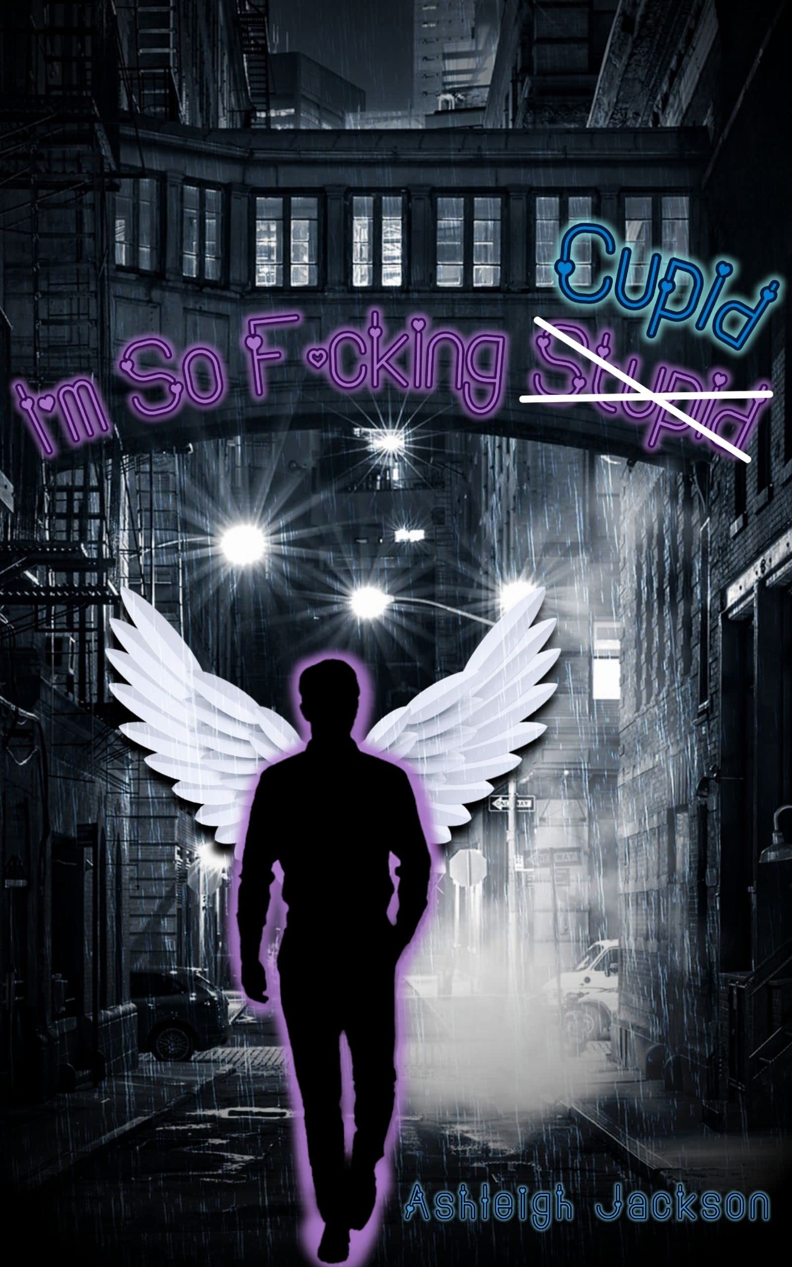 I'm So Fucking Cupid (Erotic Holiday Series) by Ashleigh Jackson | Goodreads