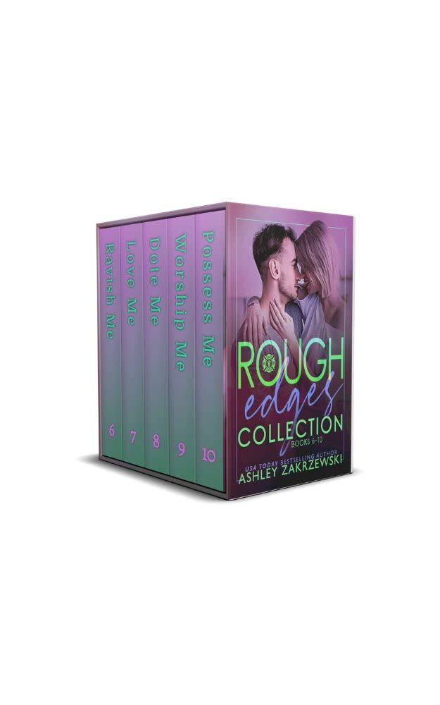 Rough Edges Collection: Books 6-10 by Ashley Zakrzewski | Goodreads