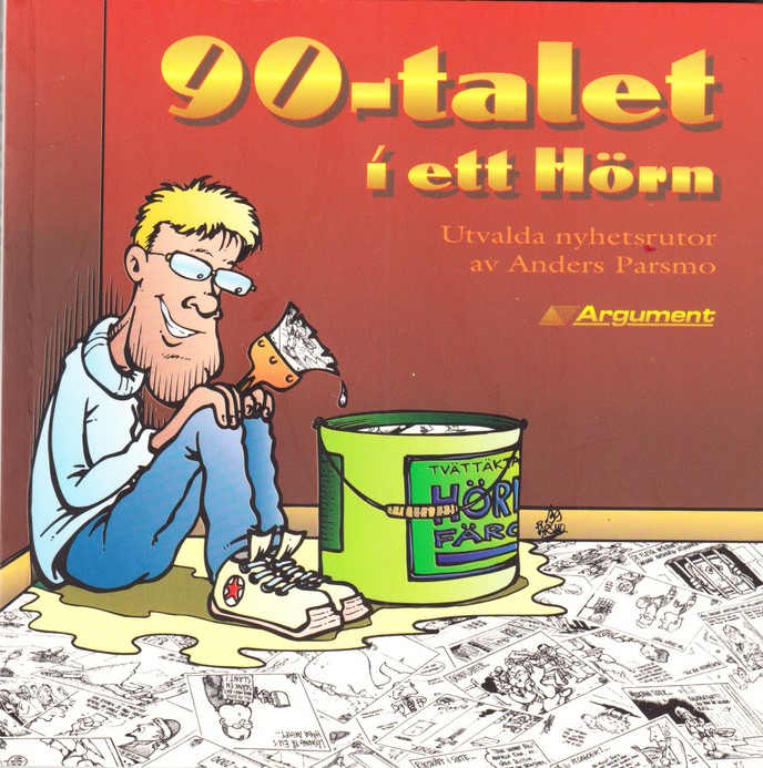 90-talet i ett Hörn : Utvalda nyhetsrutor by Anders Parsmo | Goodreads
