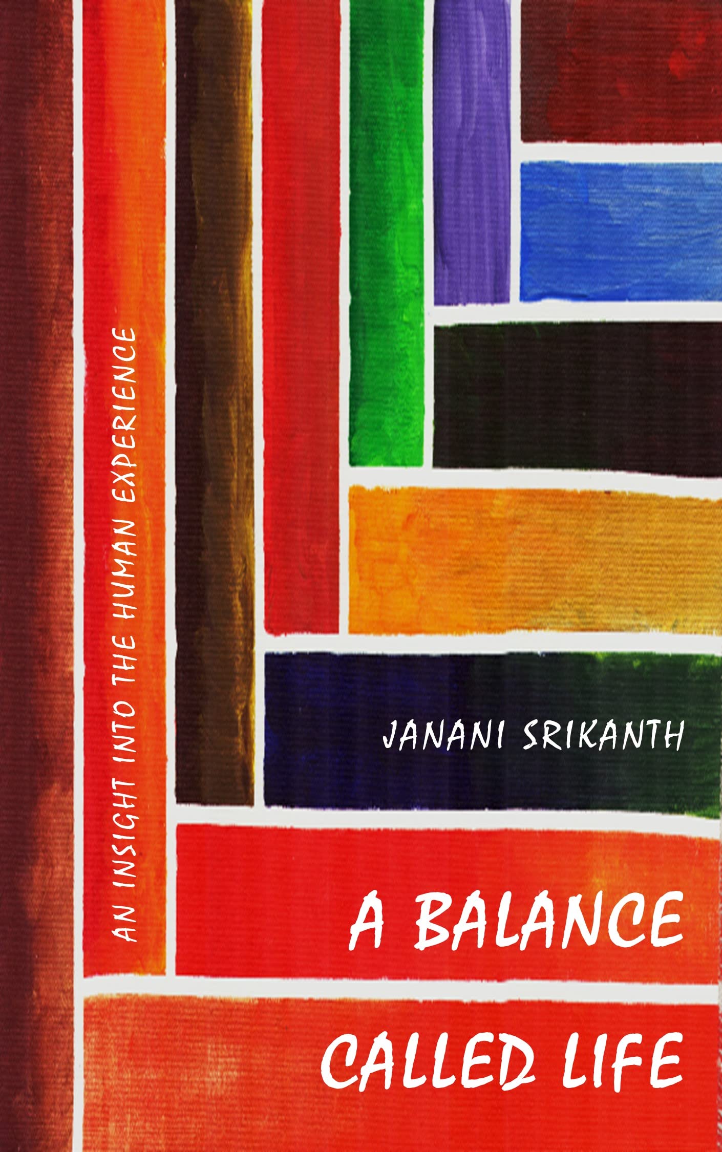 A BALANCE CALLED LIFE by Janani Srikanth | Goodreads