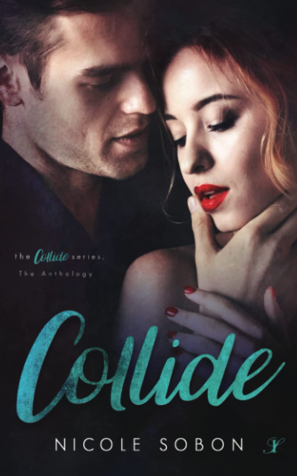 Collide: The Anthology by Nicole Sobon | Goodreads