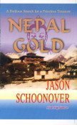 Nepal Gold by Jason Schoonover | Goodreads