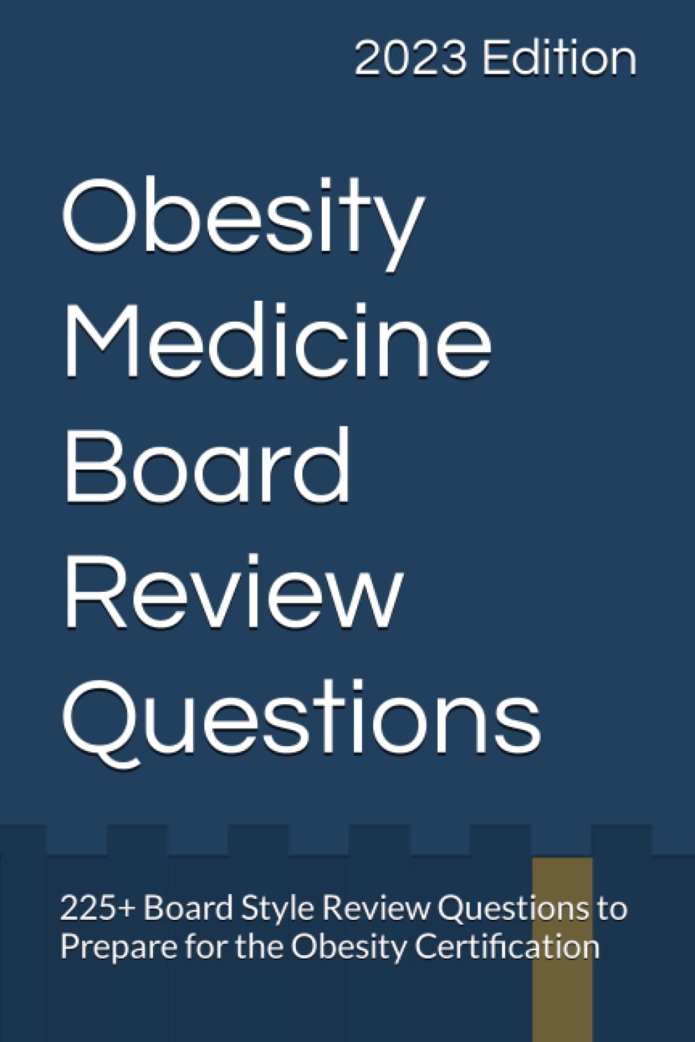 Obesity Medicine Board Review: 225+ Board Style Review Questions to ...