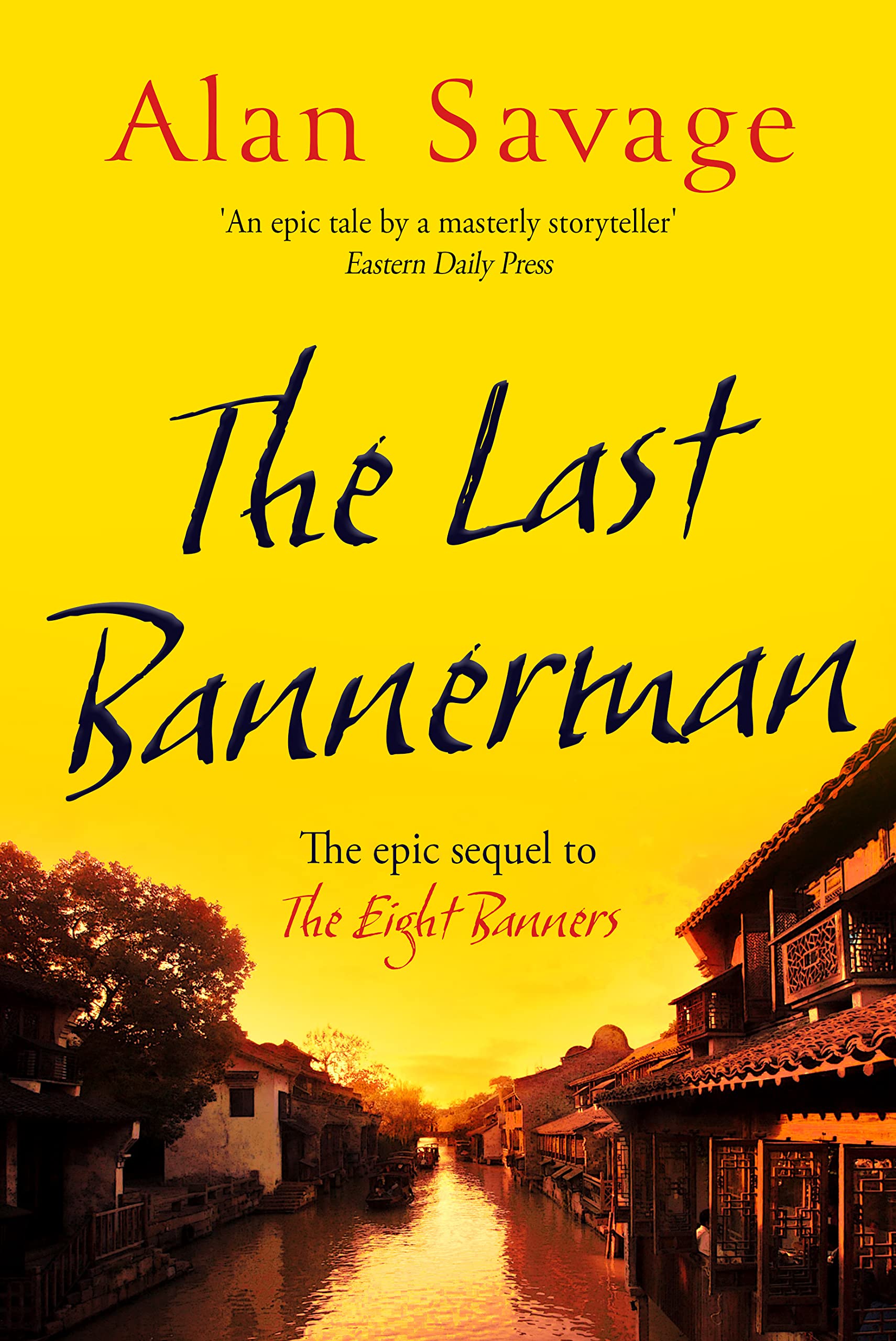 The Last Bannerman (The Barrington Saga Book 2) by Alan Savage | Goodreads