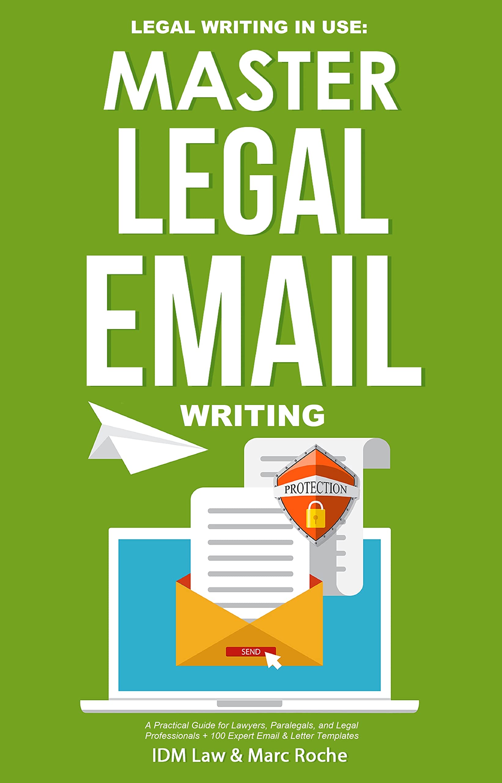 Master Legal Email Writing: A Practical Emailing Guide for Lawyers ...
