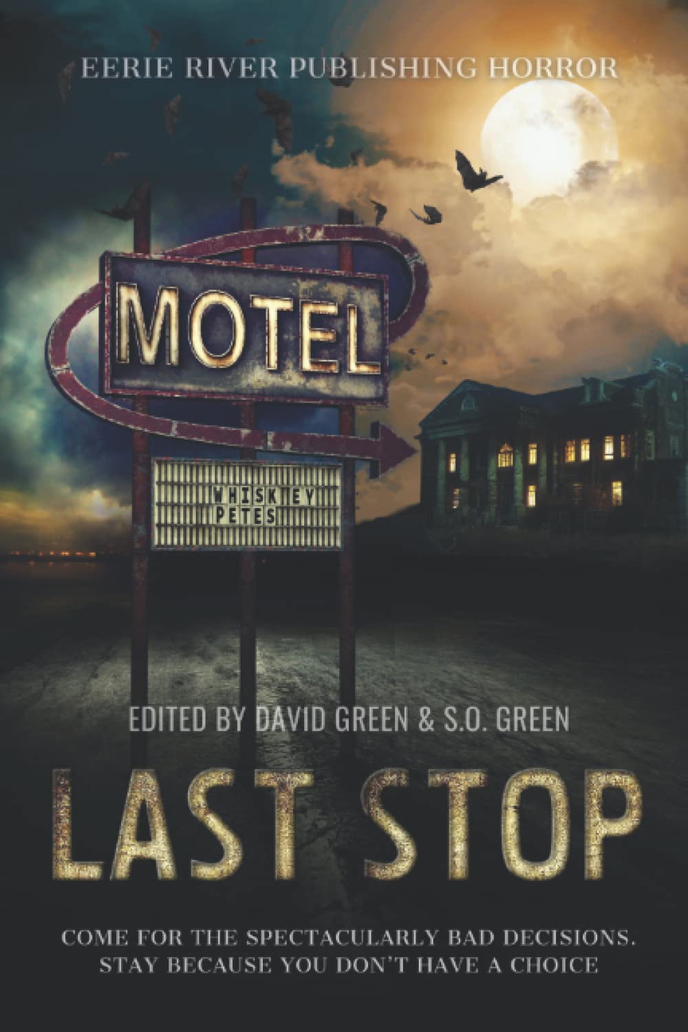 Last Stop: Horror on Route 13 by Eerie River Publishing | Goodreads