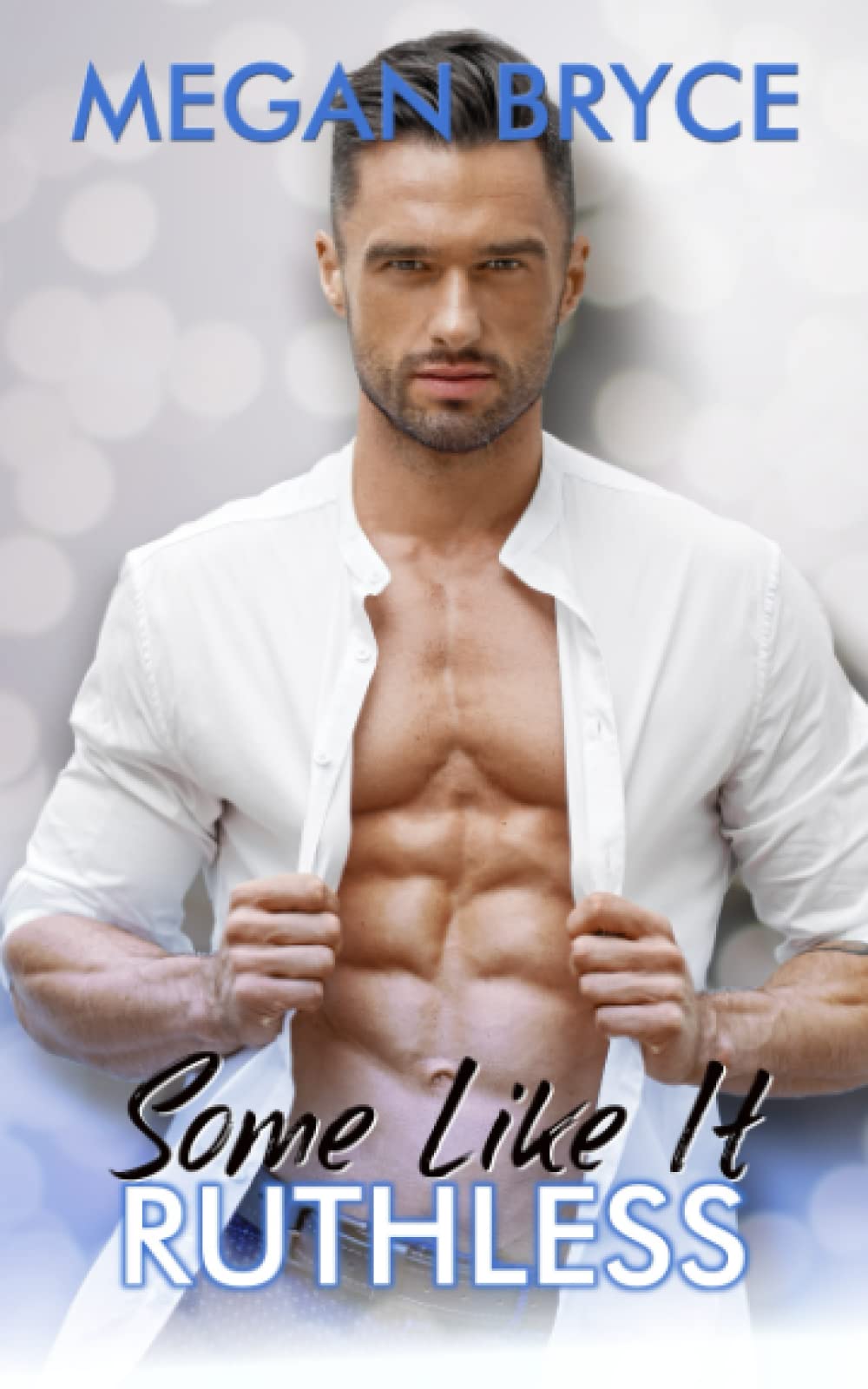 Some Like It Ruthless (It's Only Temporary) by Megan Bryce | Goodreads