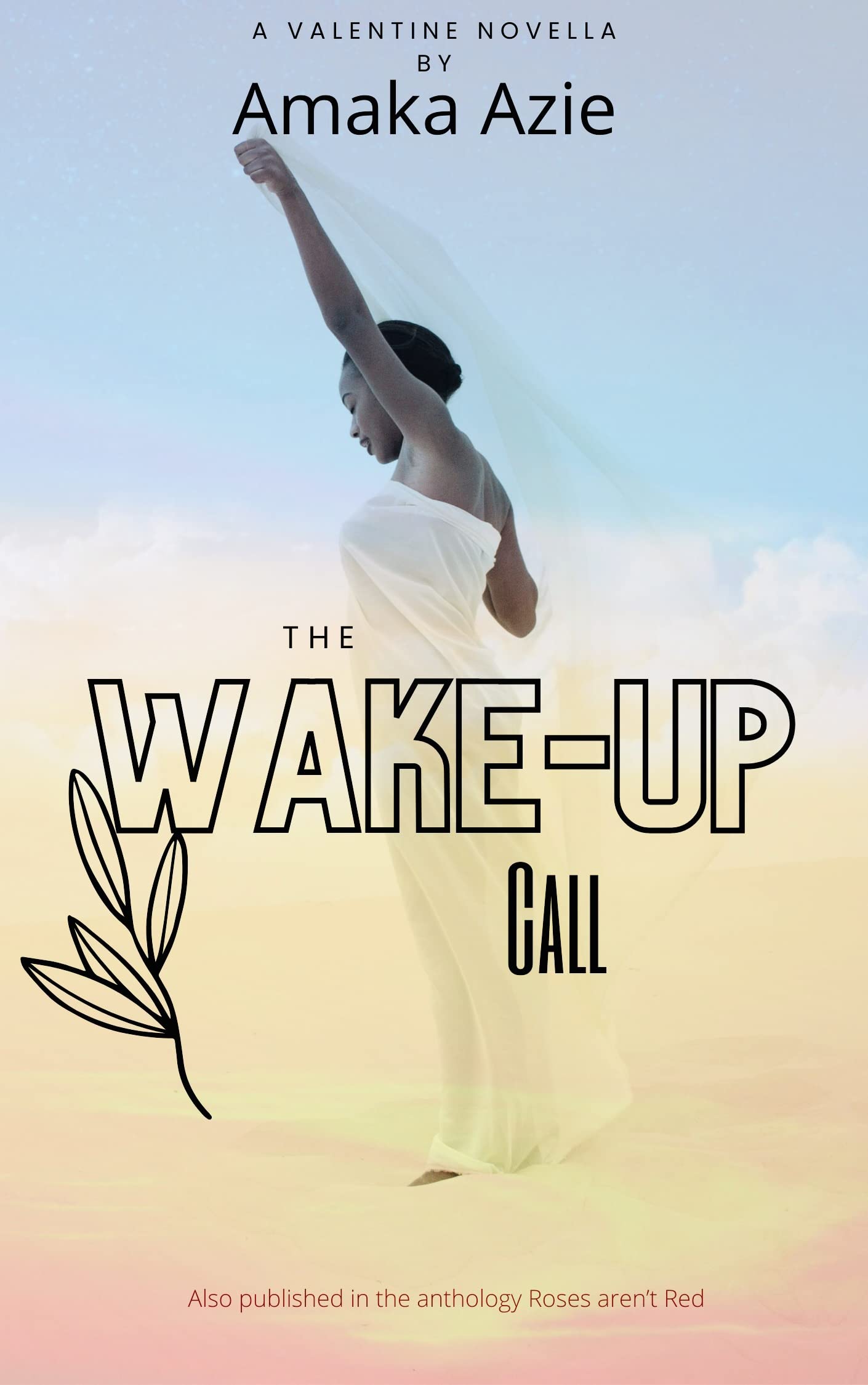 The Wake-Up Call by Amaka Azie | Goodreads