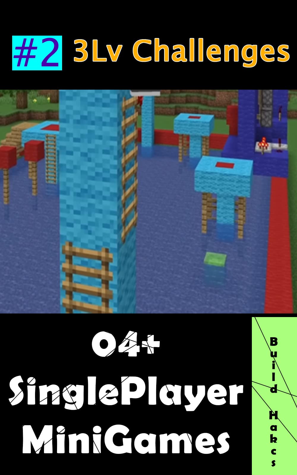 Minecraft: 3lv Challenges: 04+ SinglePlayer Minigames Build Hacks (Book ...