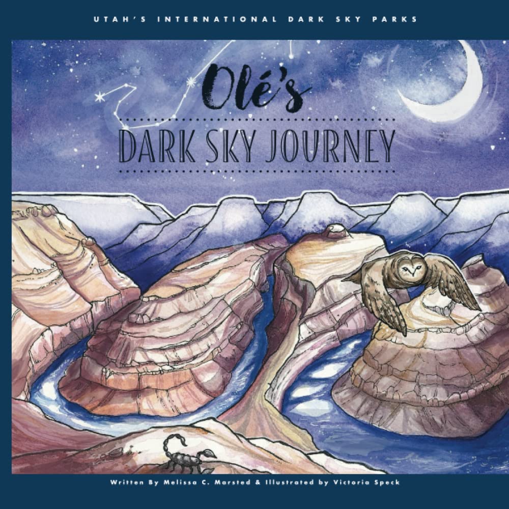 Ole's Dark Sky Journey: Wilderness Adventures for Young Readers by ...