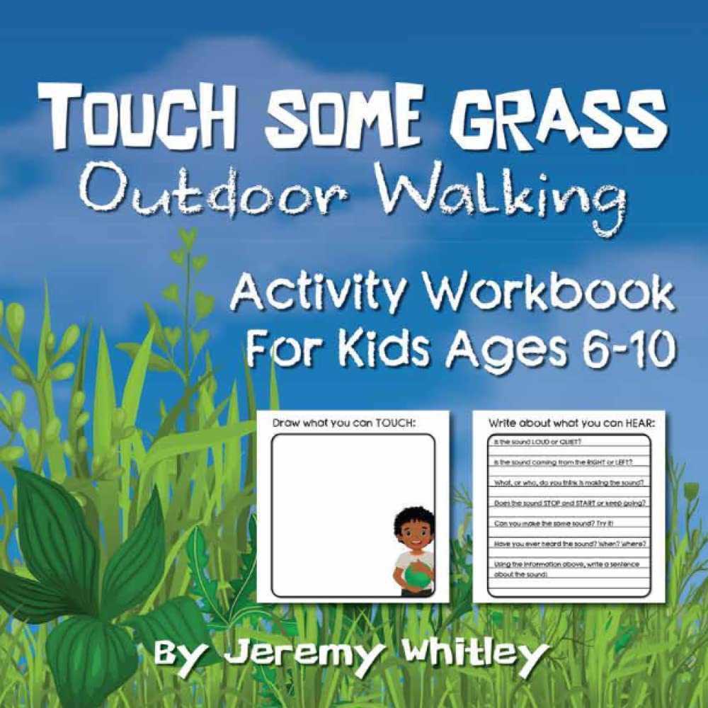 Touch Some Grass Outdoor Walking Activity Workbook for Kids Ages 6-10 ...