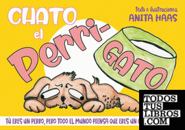 Chato el Perri-Gato / Chato the Puppy-Cat by Anita Haas | Goodreads