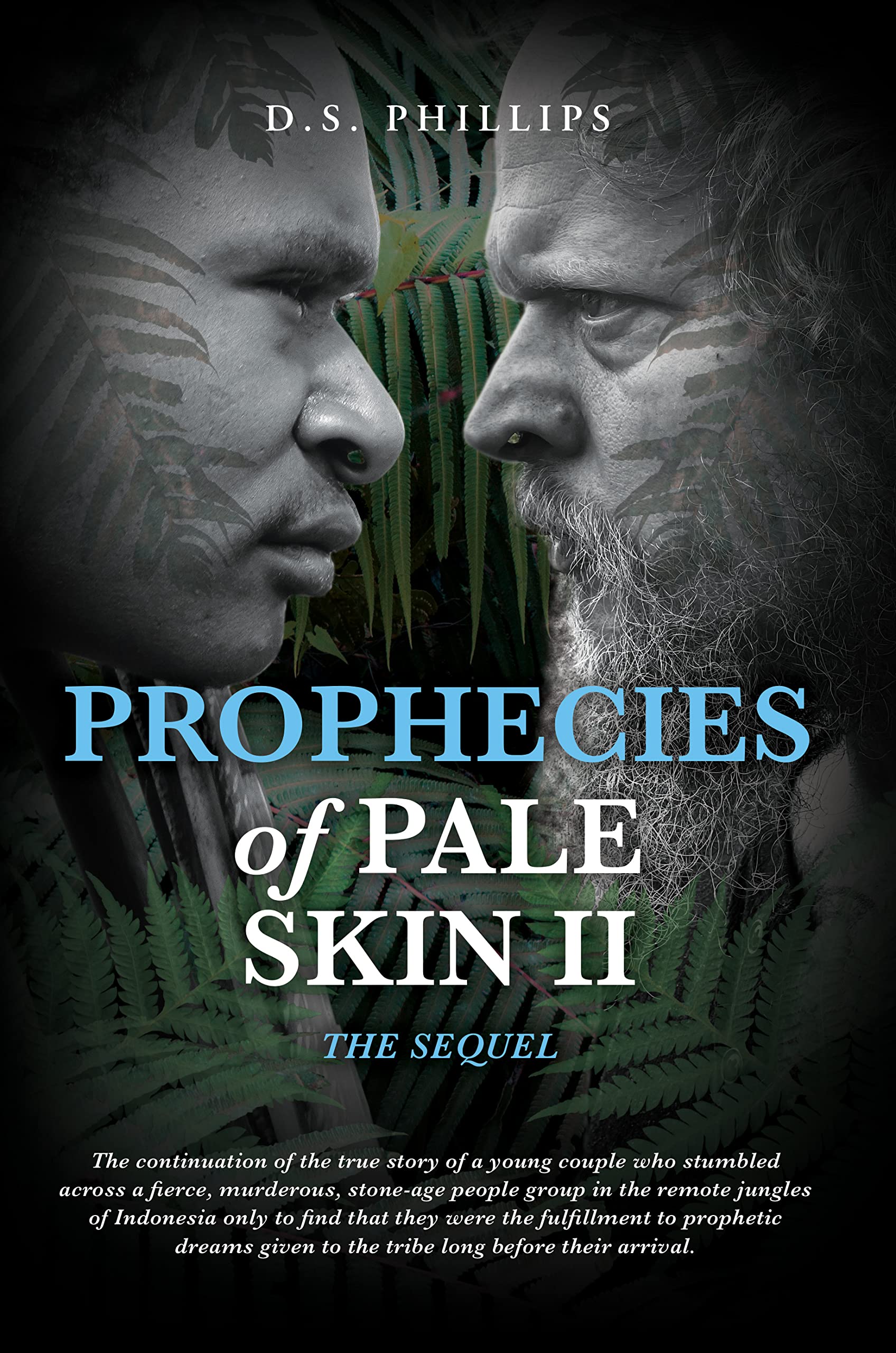 Prophecies of Pale Skin II: The Sequel by D. Phillips | Goodreads