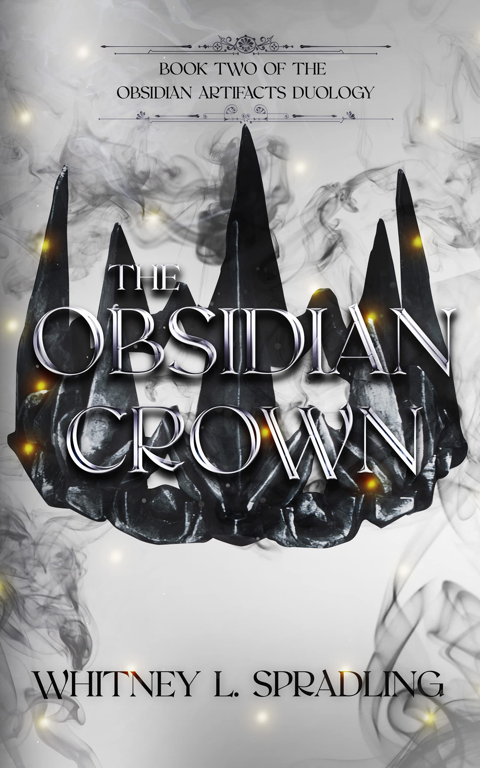The Obsidian Crown by Whitney L. Spradling | Goodreads