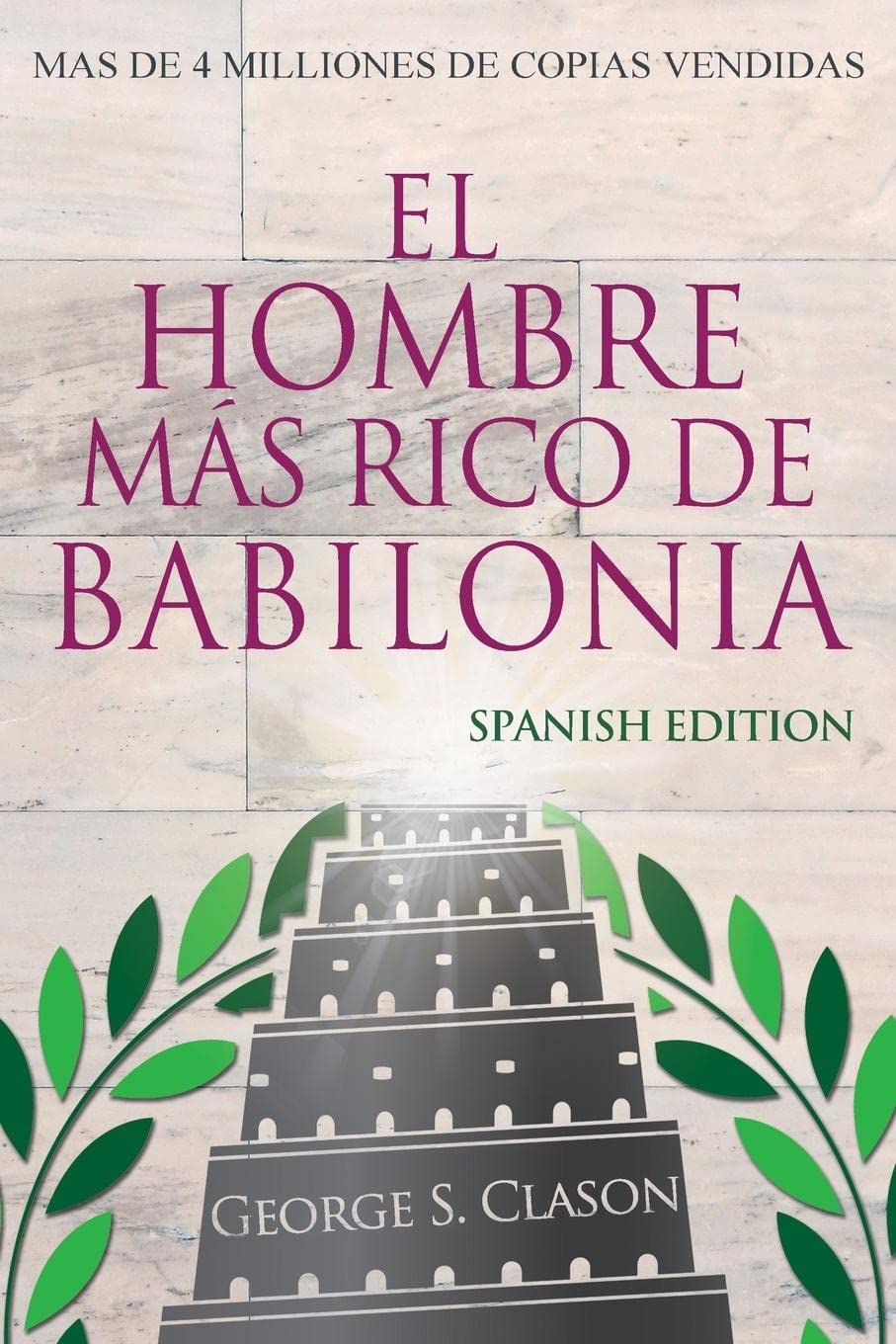 El Hombre Más Rico De Babilonia - Richest Man In Babylon - Spanish ...