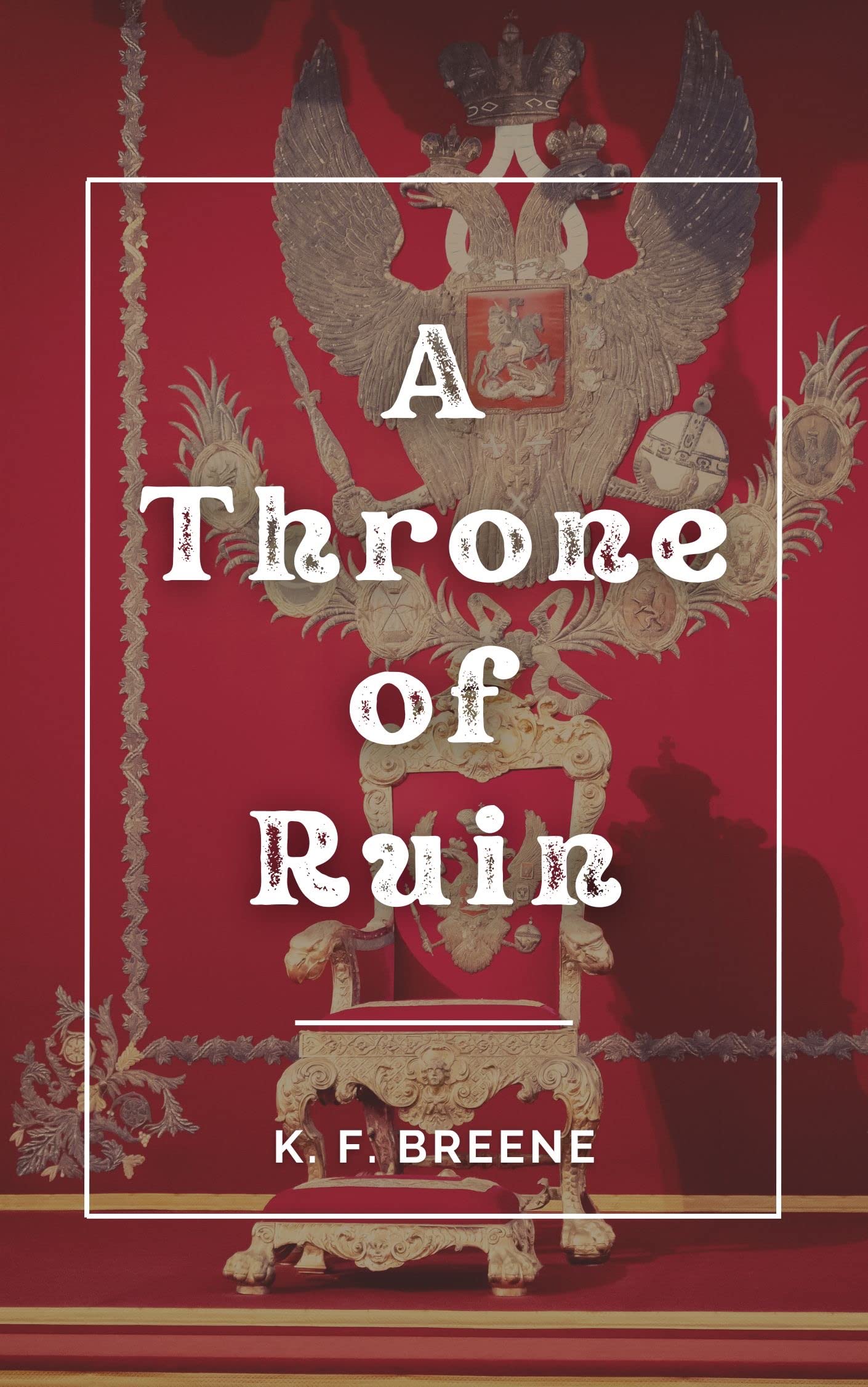 CLASSIC BOOKSTORE: A THRONE OF RUIN (A MODERN NOVEL): Illustrated by BY ...