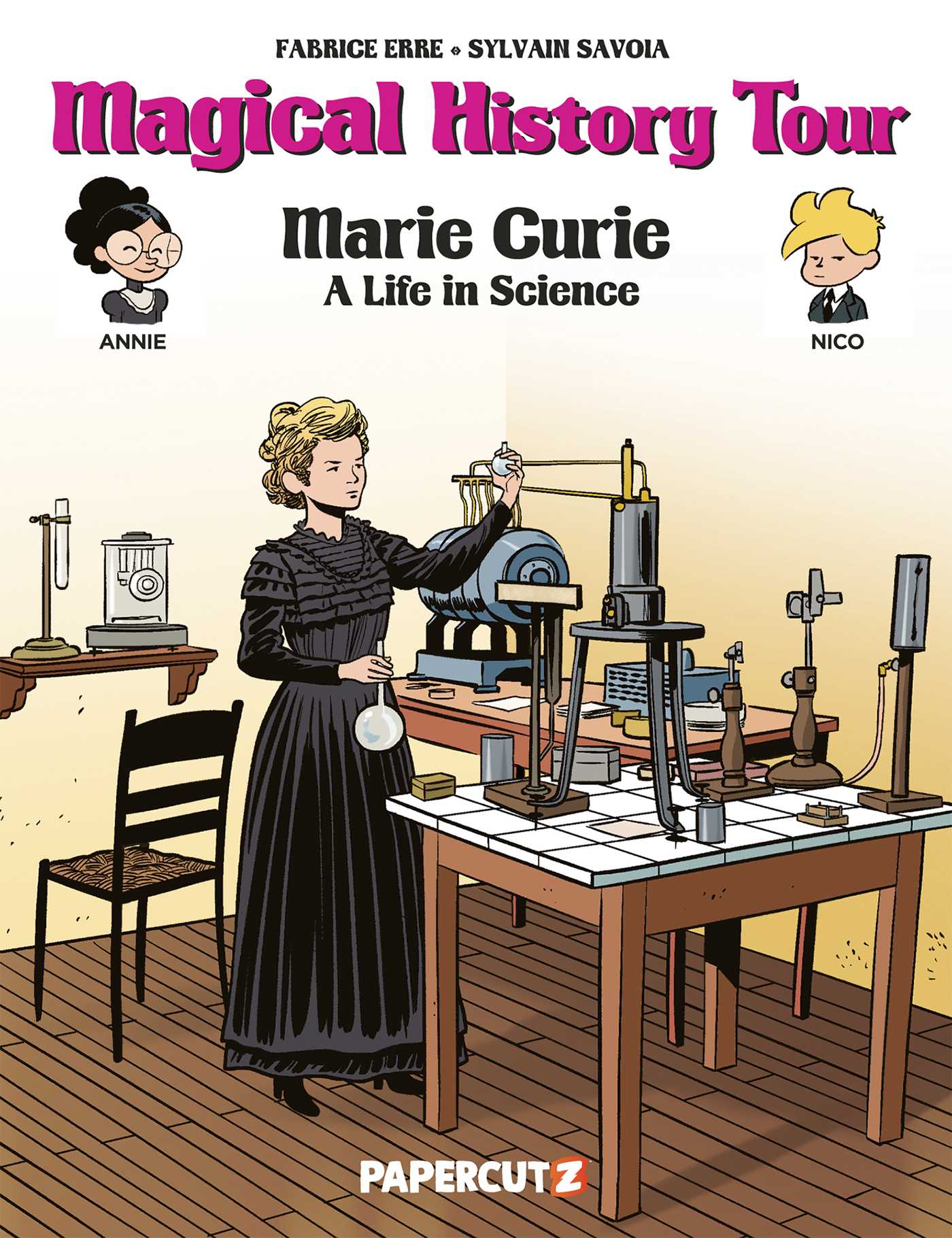 Magical History Tour Vol. 13: Marie Curie: Marie Curie by Fabrice Erre ...