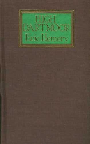 High Dartmoor: Land and People by Eric Hemery | Goodreads