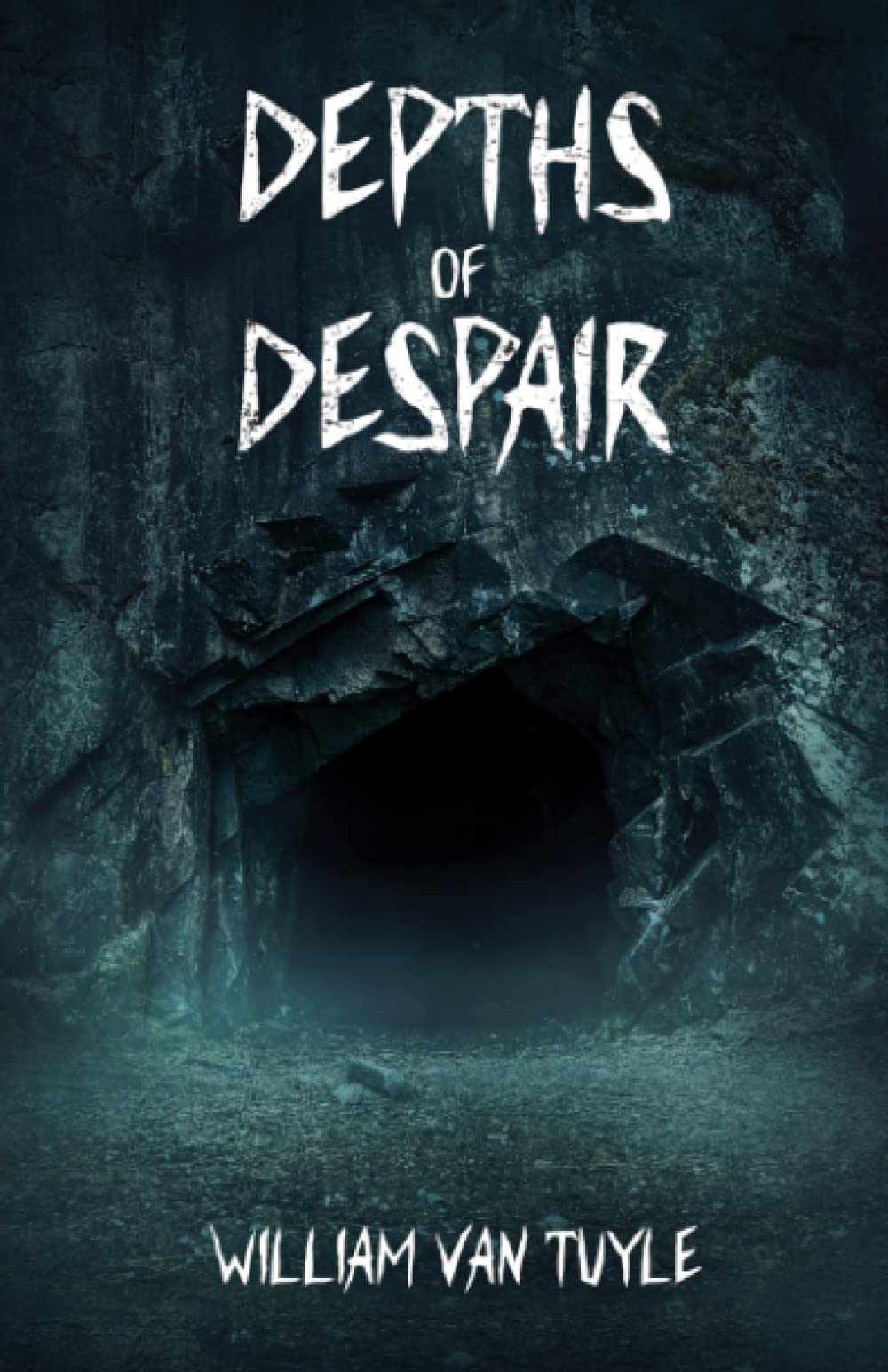 Depths of Despair by William Van Tuyle | Goodreads