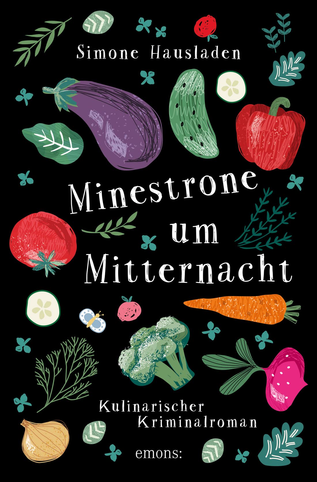 Minestrone um Mitternacht by Simone Hausladen | Goodreads