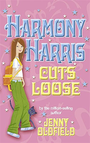 Harmony Harris Cuts Loose by Jenny Oldfield | Goodreads