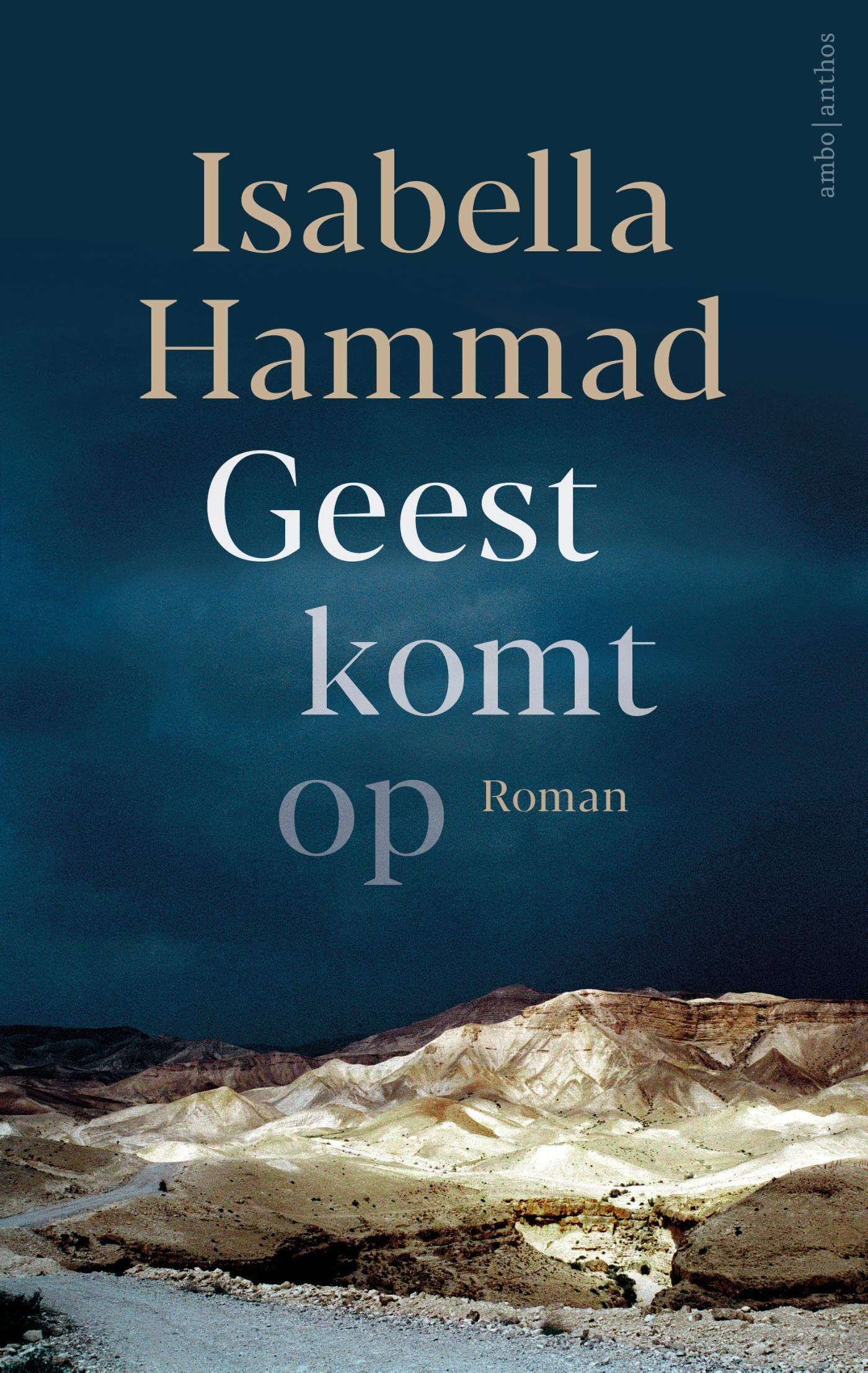 Geest komt op (Dutch Edition) by Isabella Hammad | Goodreads