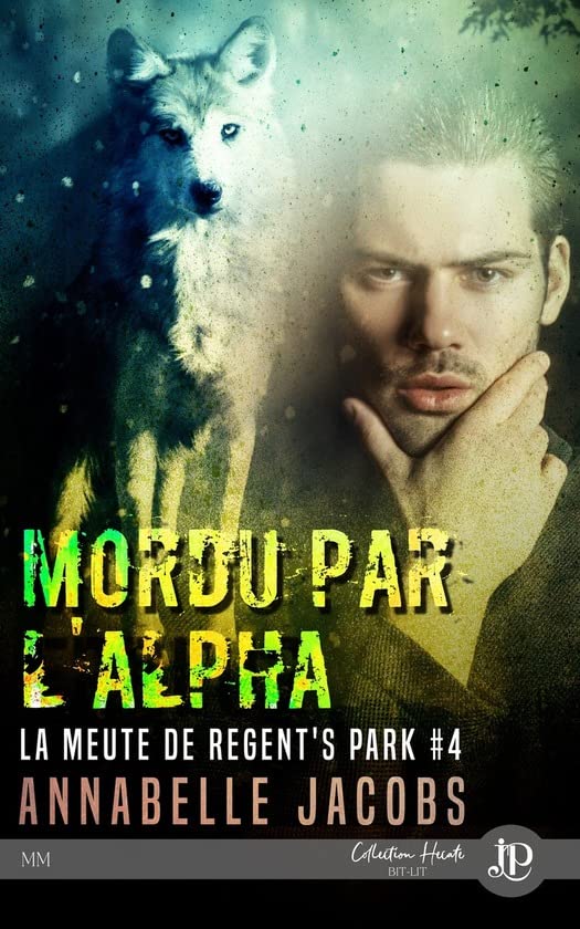 Mordu par l'Alpha: La Meute de Regent's Park #4 by Annabelle Jacobs ...