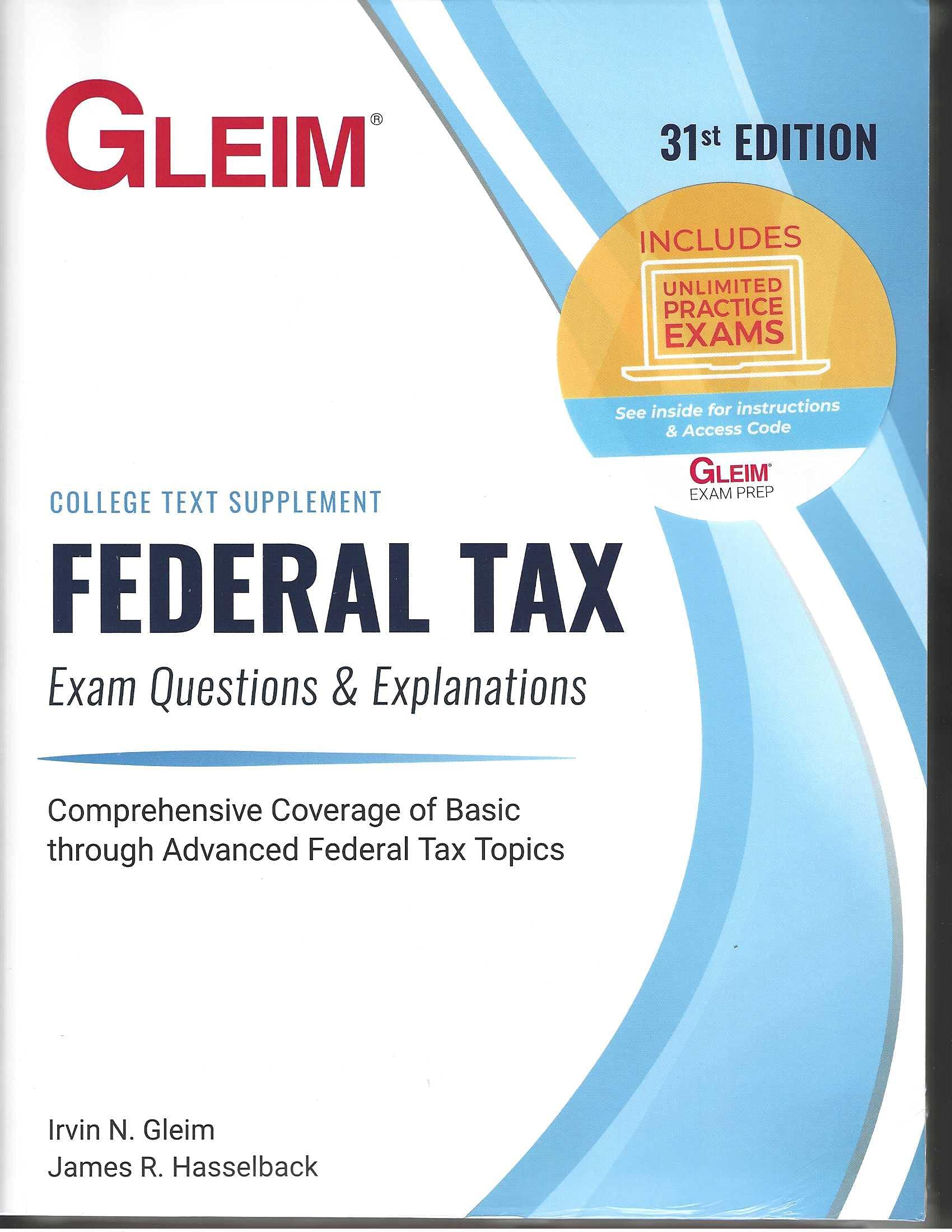 Federal Tax: Exam Questions and Explanations with Access Code, 31st ...