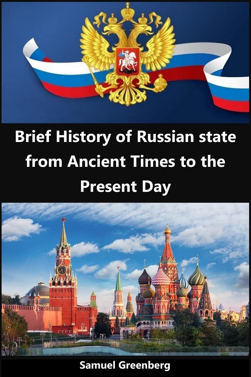 Brief History of Russian state from Ancient Times to the Present Day by ...