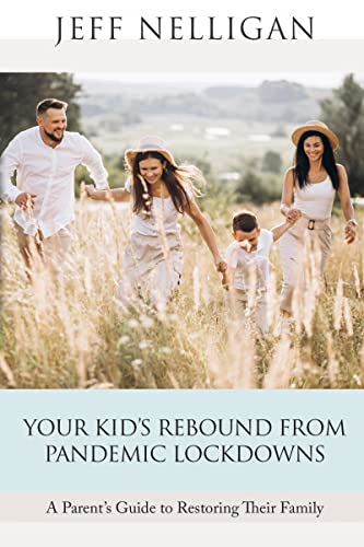 Your Kid's Rebound from Pandemic Lockdowns - A Parent Guide to ...