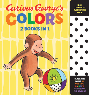 Curious George's Colors: High Contrast Tummy Time Book by H.A. Rey ...