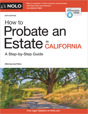 How to Probate an Estate in California by Lisa Fialco Attorney | Goodreads