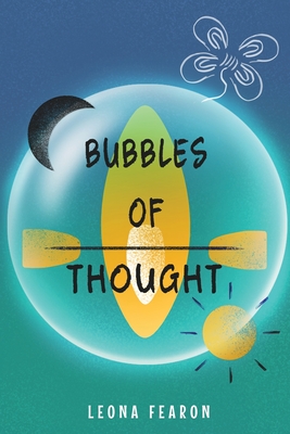 Bubbles of Thought: A Journey Through Internal Waters by Leona Fearon ...