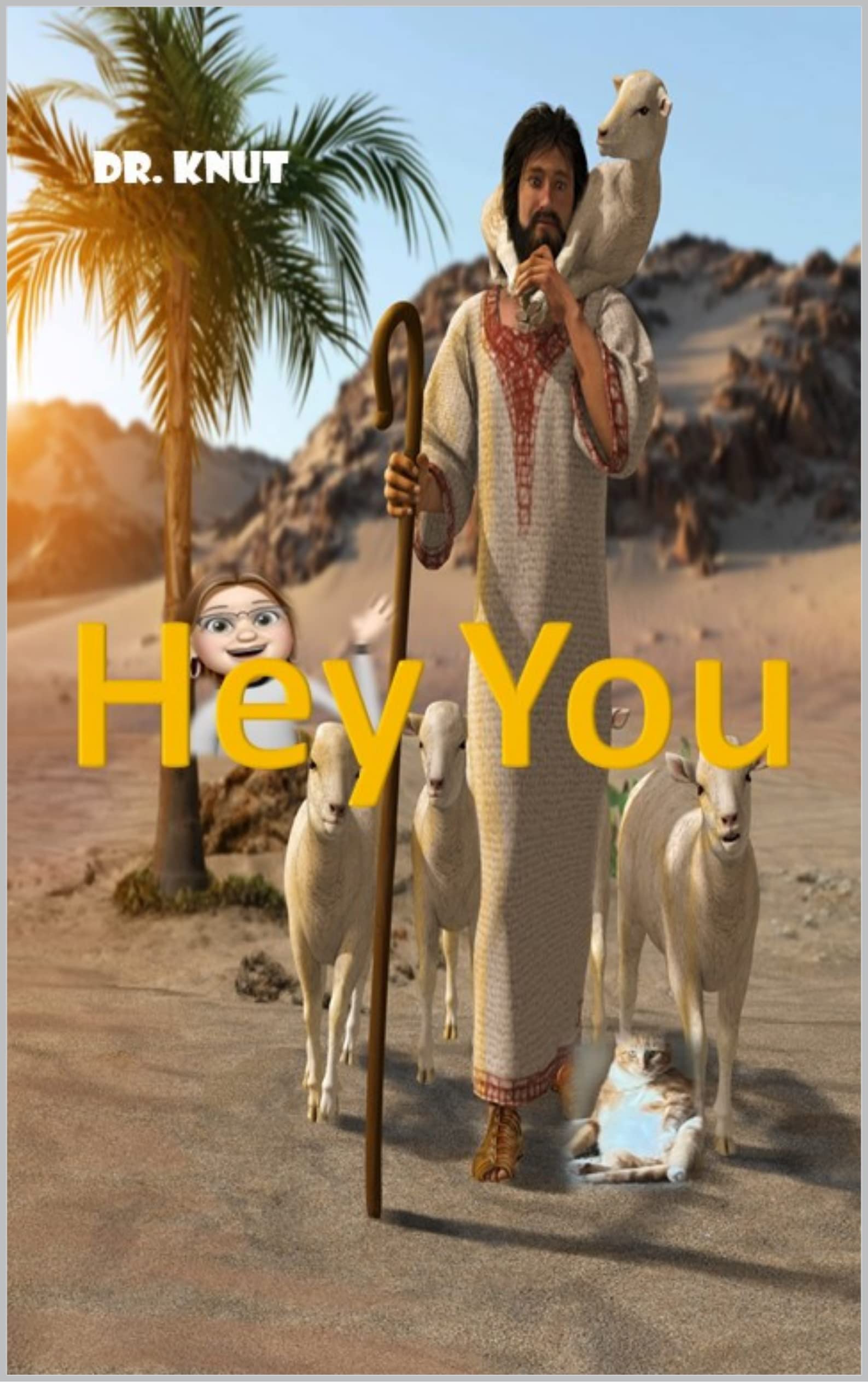 Hey You by Dr. Knut | Goodreads