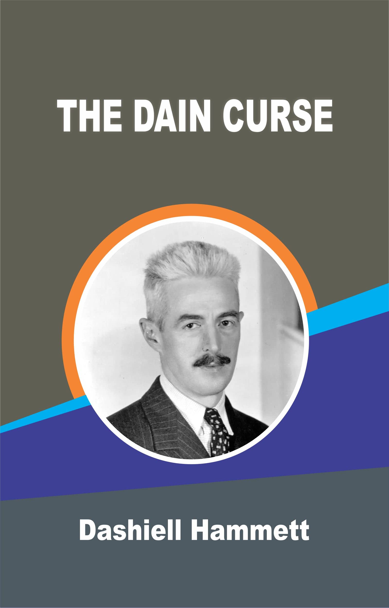 THE DAIN CURSE by Dashiell Hammett | Goodreads
