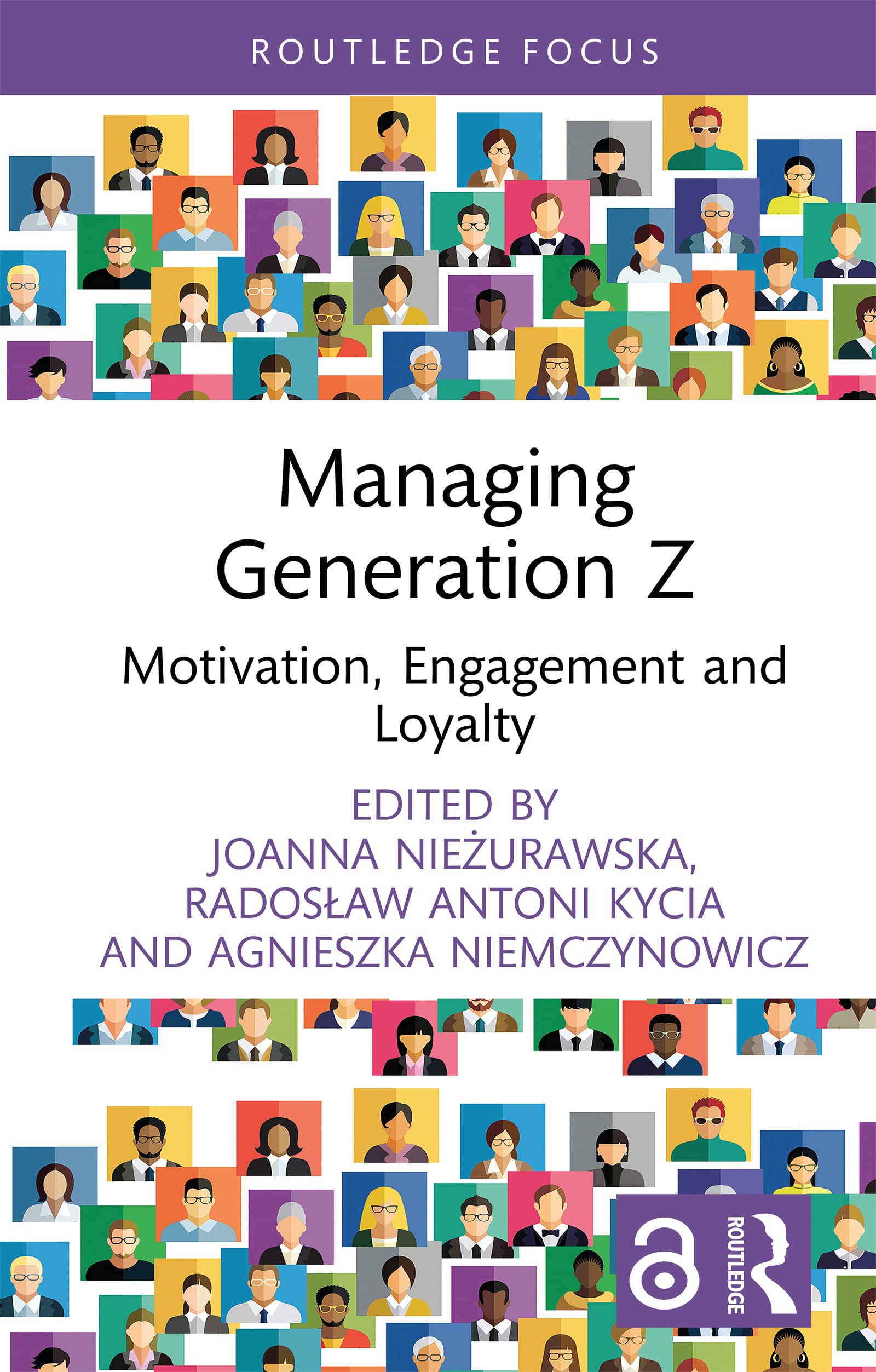 Managing Generation Z: Motivation, Engagement and Loyalty by Agnieszka ...