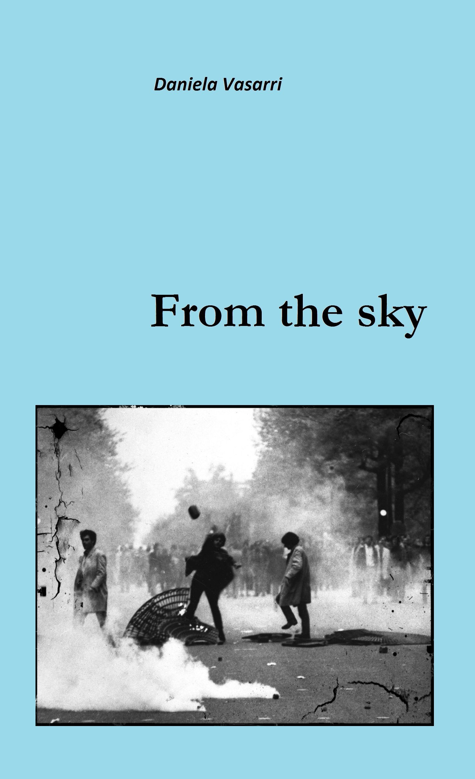 From the sky by Daniela Vasarri | Goodreads