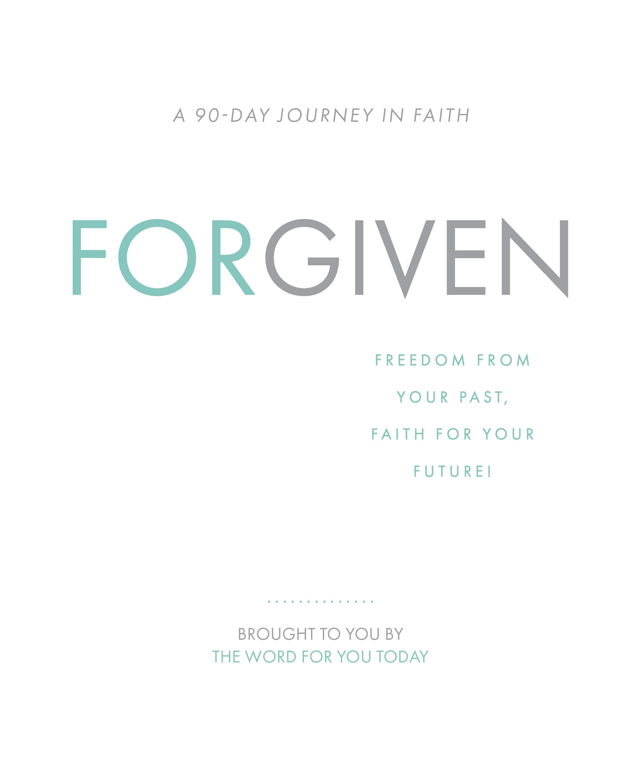 Forgiven: Freedom From your Past, Faith For your Future! by Bob Gass ...
