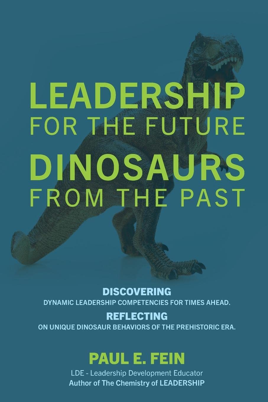 LEADERSHIP for the Future ~ DINOSAURS from the Past: Discovering ...