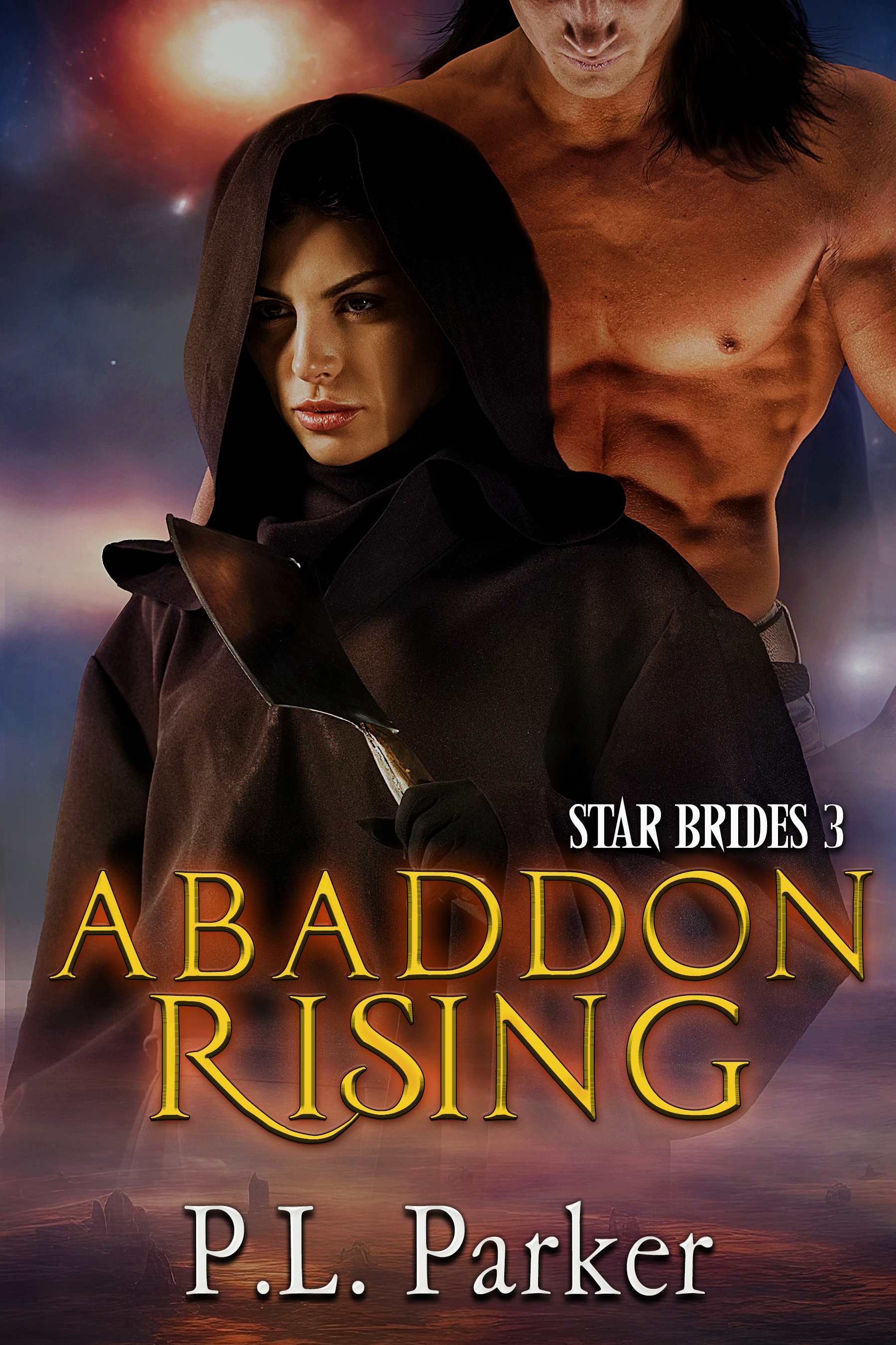 Abaddon Rising (Star Brides, #2) by P.L. Parker | Goodreads