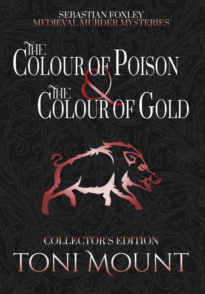 The Colour of Poison and the Colour of Gold by Toni Mount | Goodreads