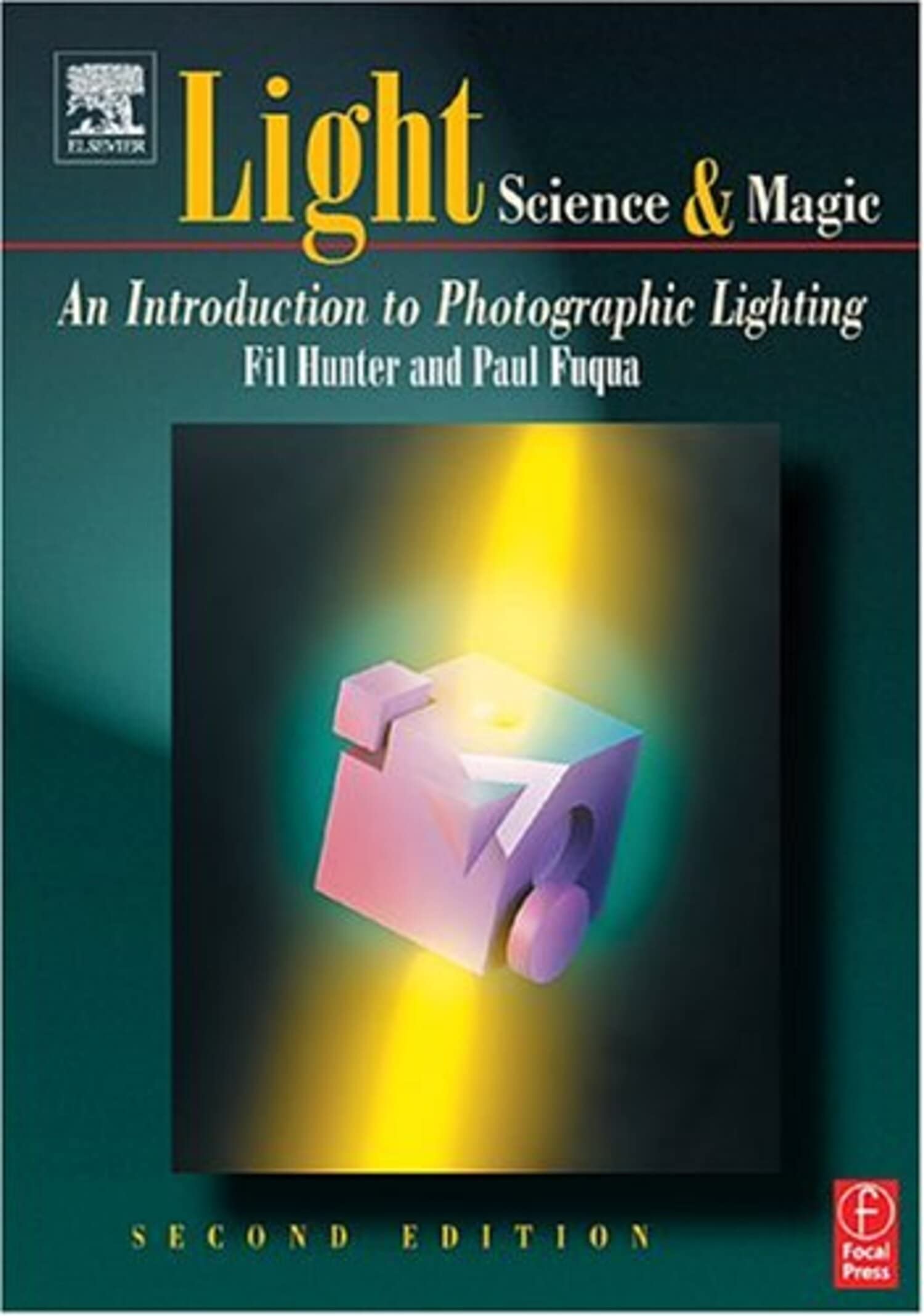 Light: Science and Magic: An Introduction to Photographic Lighting, 2nd ...