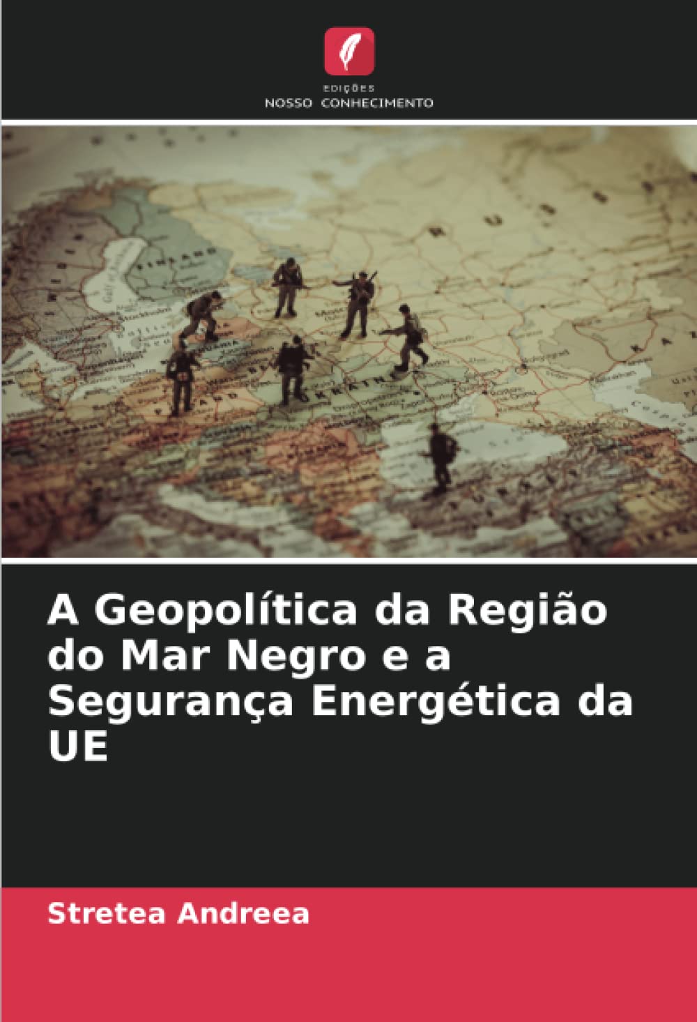 A Geopolítica da Região do Mar Negro e a Segurança Energética da UE by ...