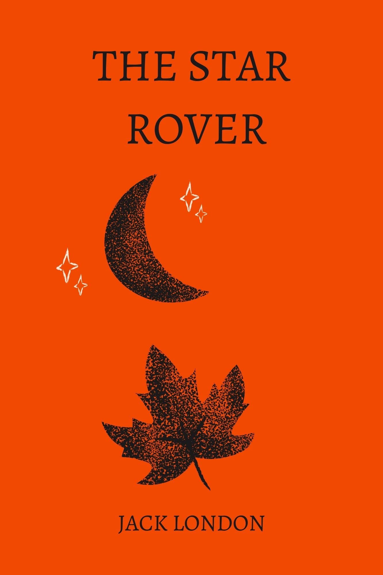The Star Rover by Jack London by Jack London | Goodreads