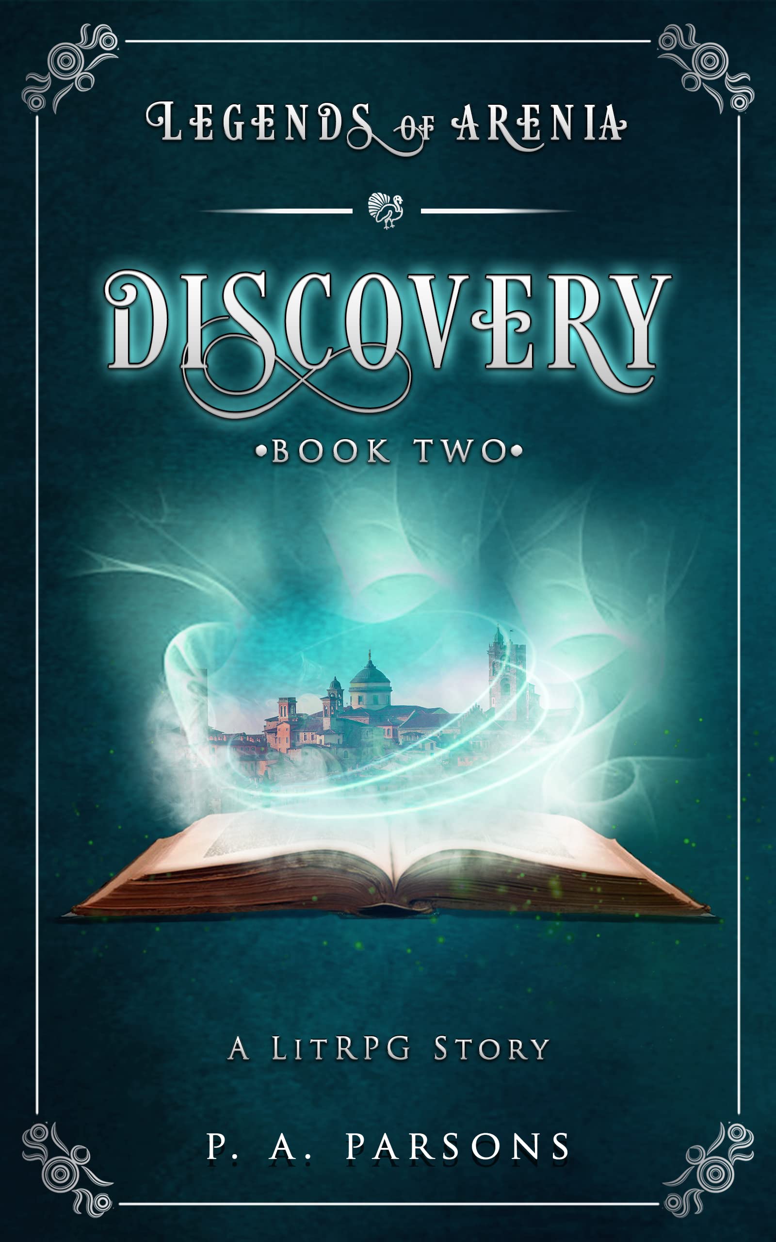 Discovery (Legends of Arenia #2) by P.A. Parsons | Goodreads