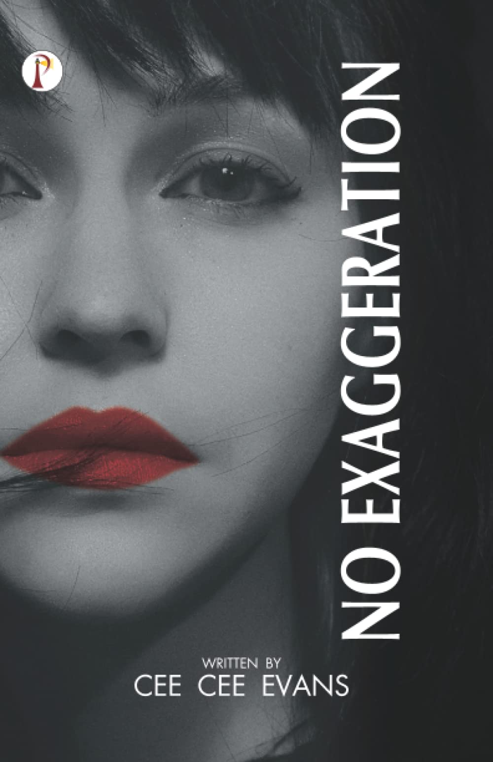 No Exaggeration by Cee Cee Evans | Goodreads