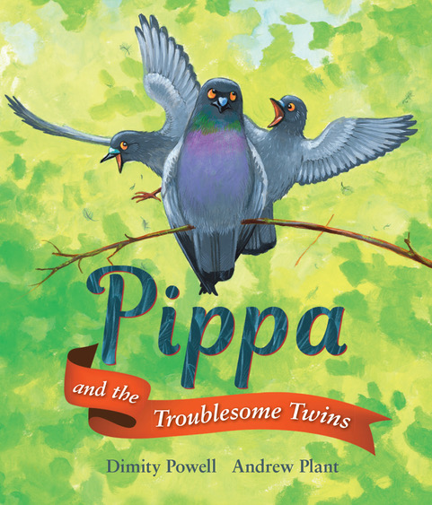 Pippa and The Troublesome Twins by Dimity Powell | Goodreads