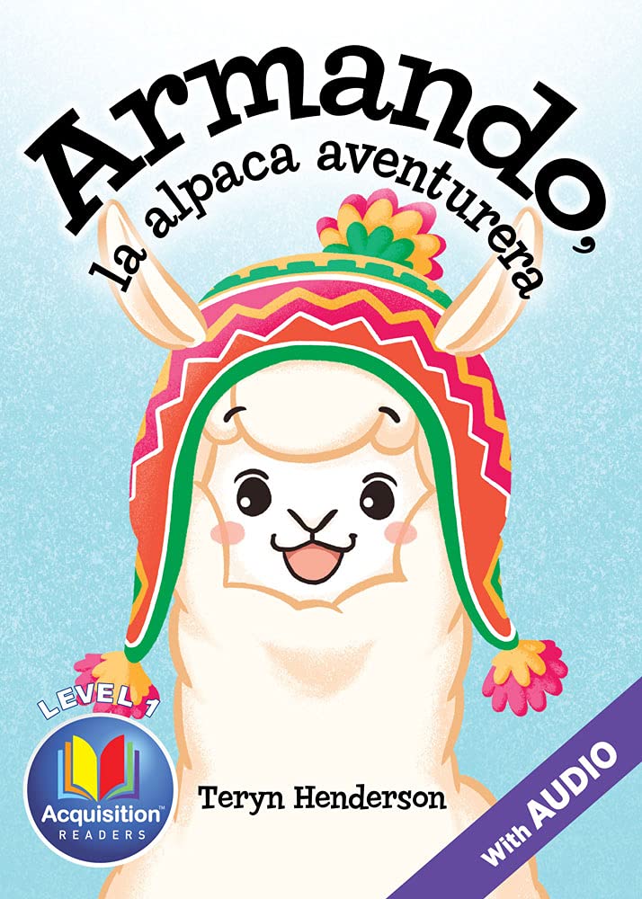 Armando, la alpaca aventurera by Teryn Henderson | Goodreads