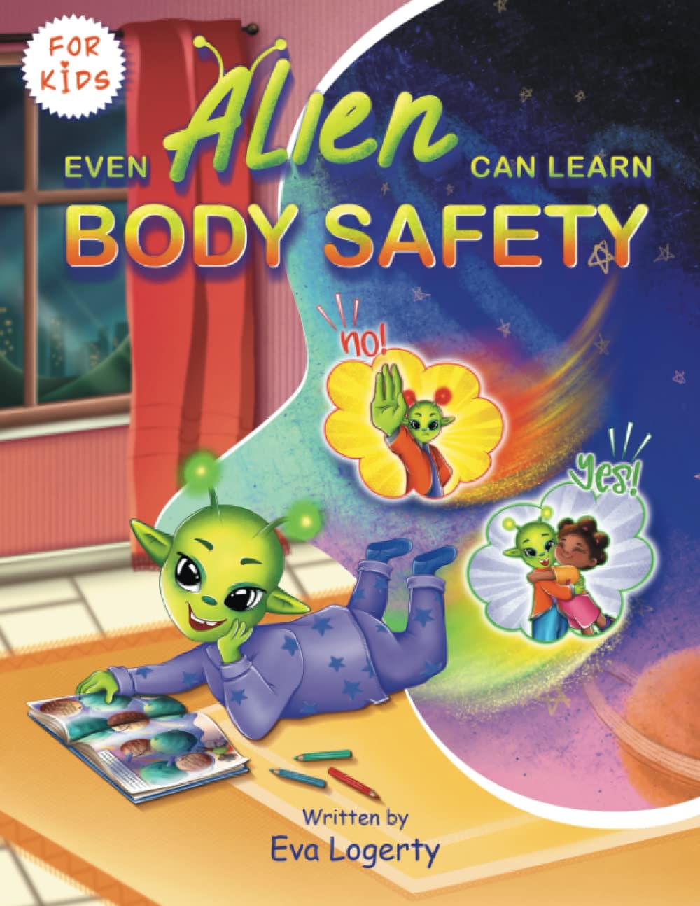 Even Alien Can Learn Body Safety for Kids: an Illustrated Book to Teach ...