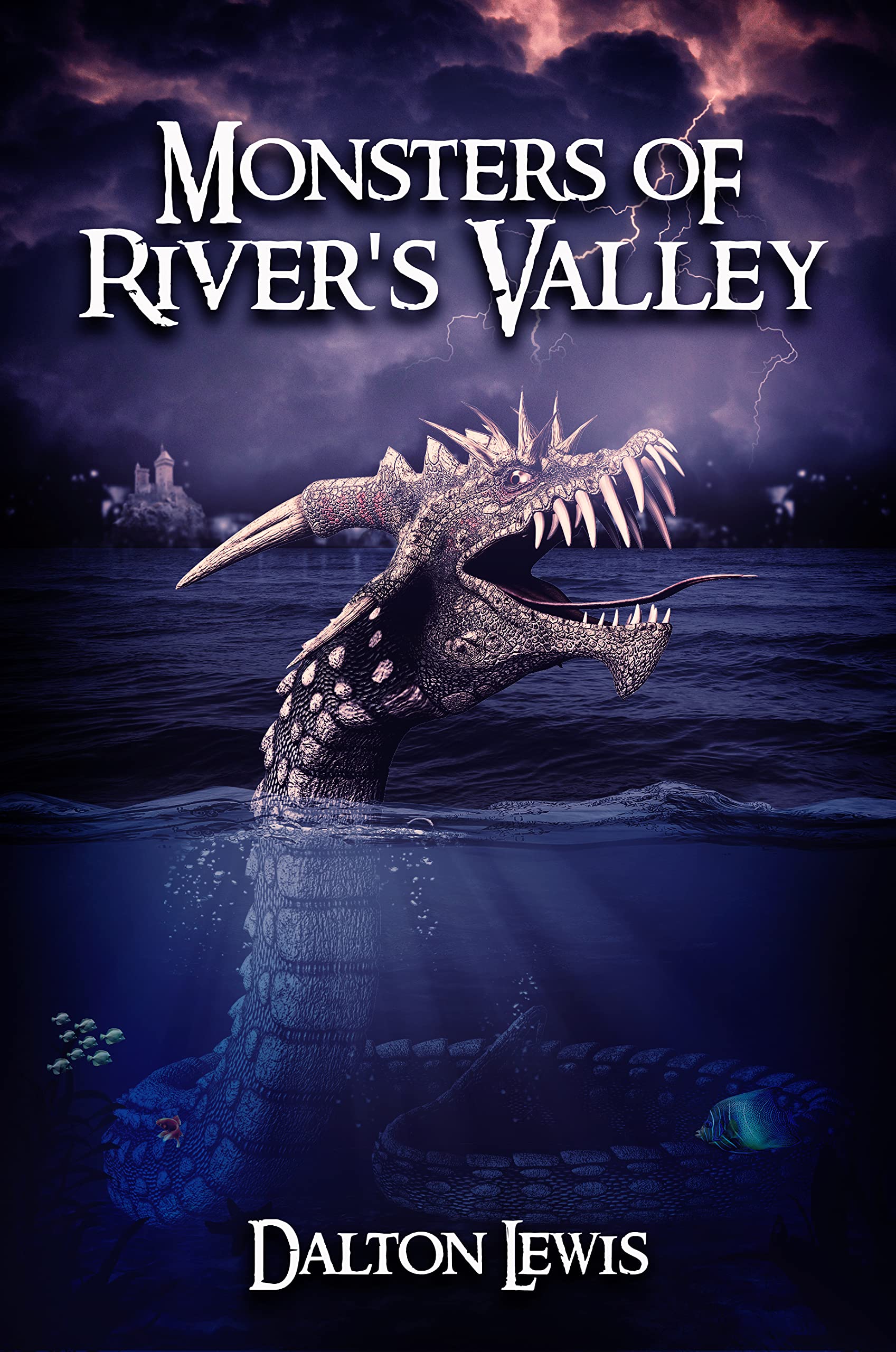 Monsters of River's Valley (Death Altered Universe) by Dalton Lewis | Goodreads